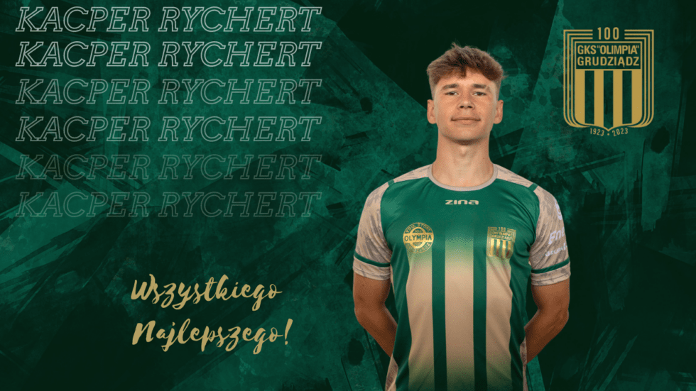 Urodziny: Kacper Rychert! - Olimpia Grudziądz S.A.
